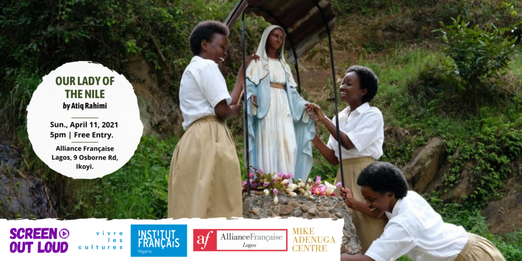 April 11: OUR LADY OF THE NILE (dir. Atiq Rahimi; 2020) | Screen Out ...